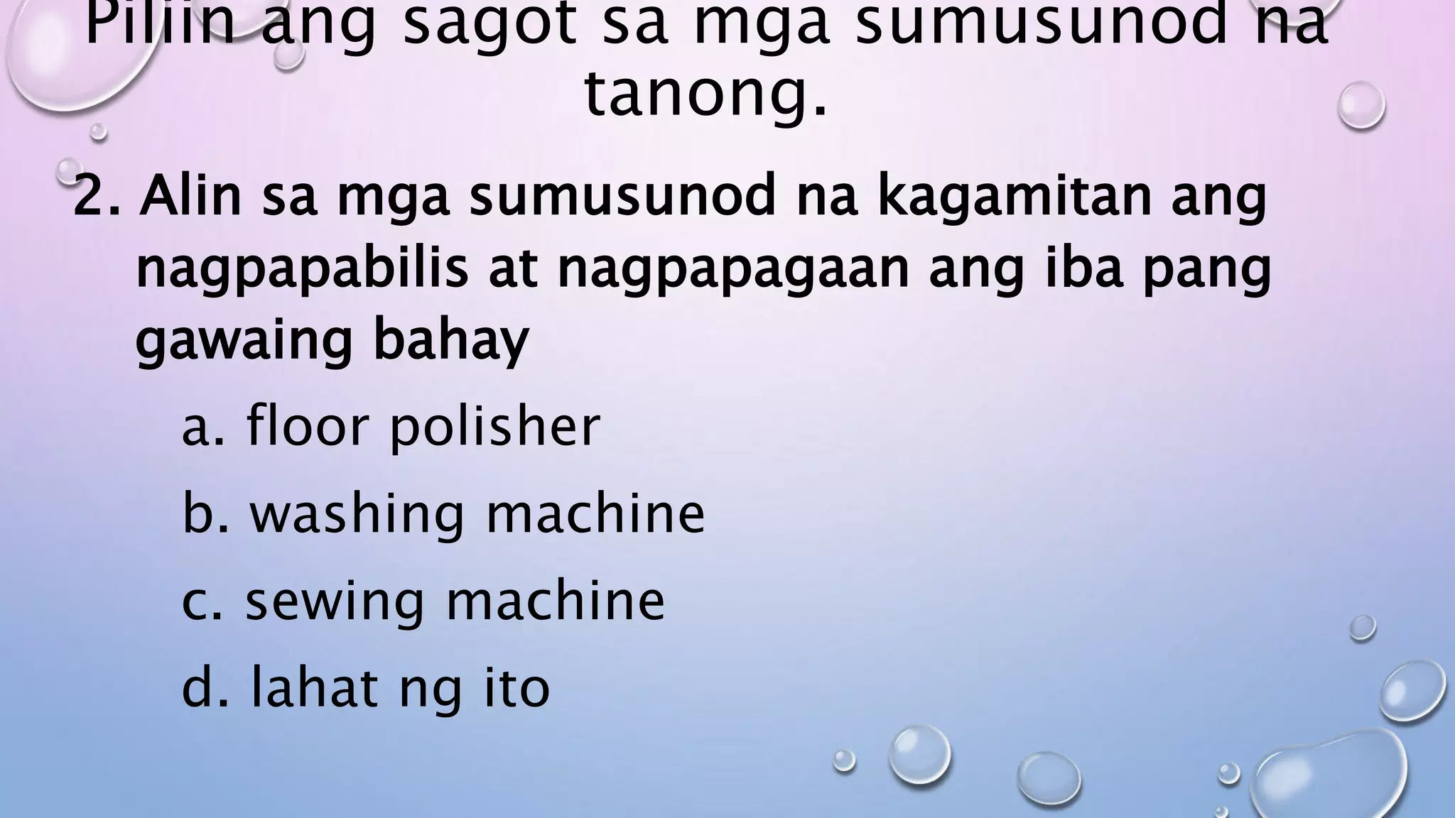 EPP 5 HE - Mga Kagamitan at Kasangkapan sa Pagsasaayos | PPTX