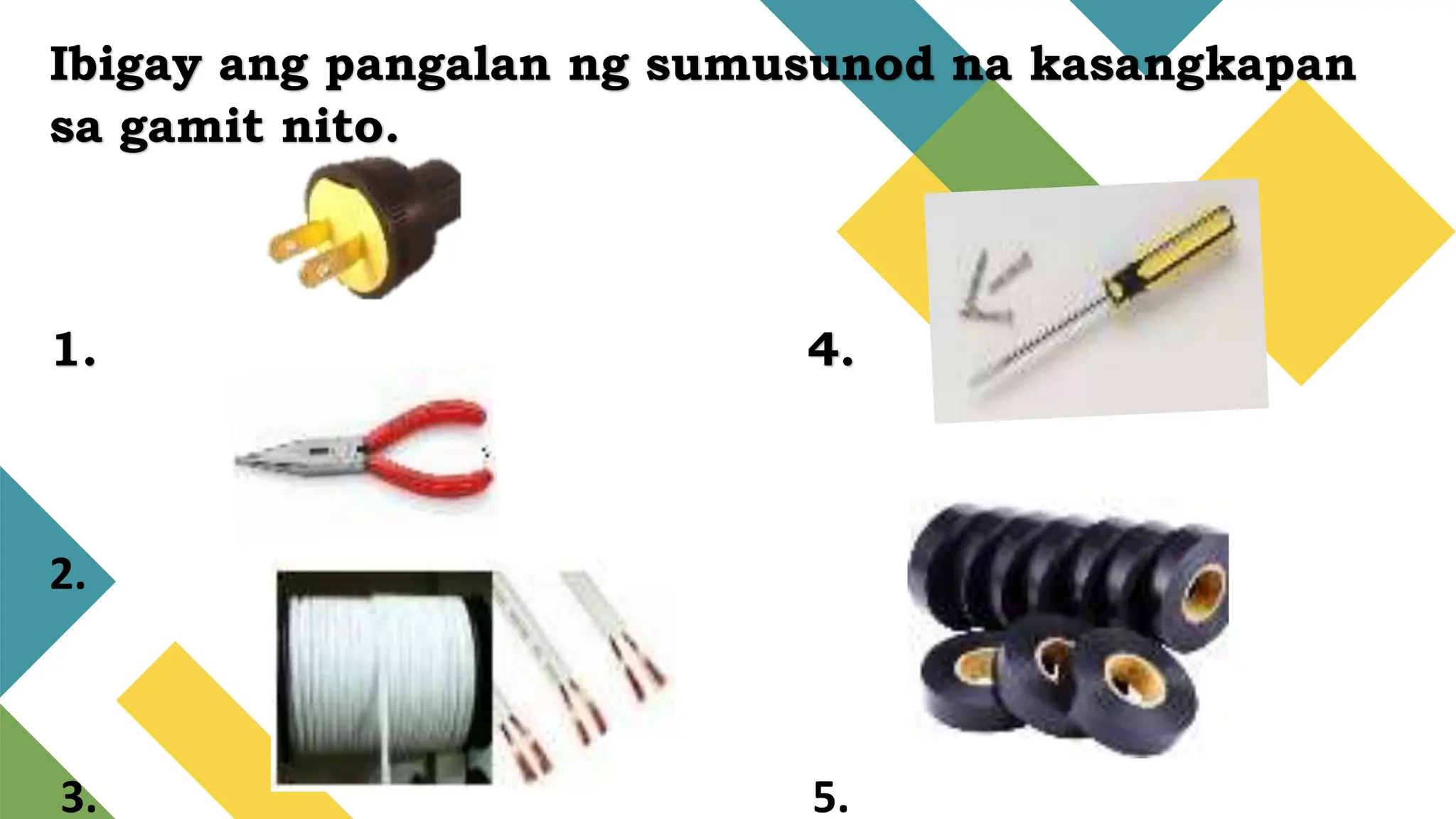 EPP5_IA_Mga Kagamitan sa Kasanayang Pang-elektrisidad (2).pptx