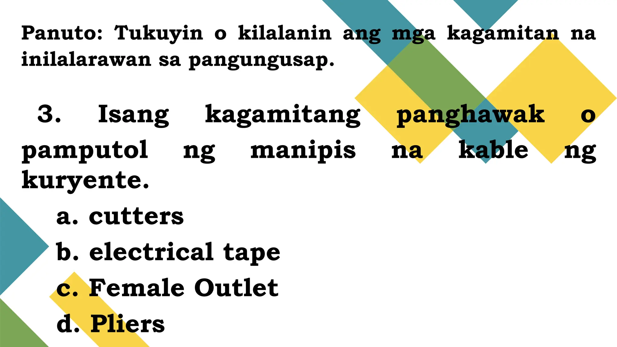 EPP5_IA_Mga Kagamitan sa Kasanayang Pang-elektrisidad (2).pptx