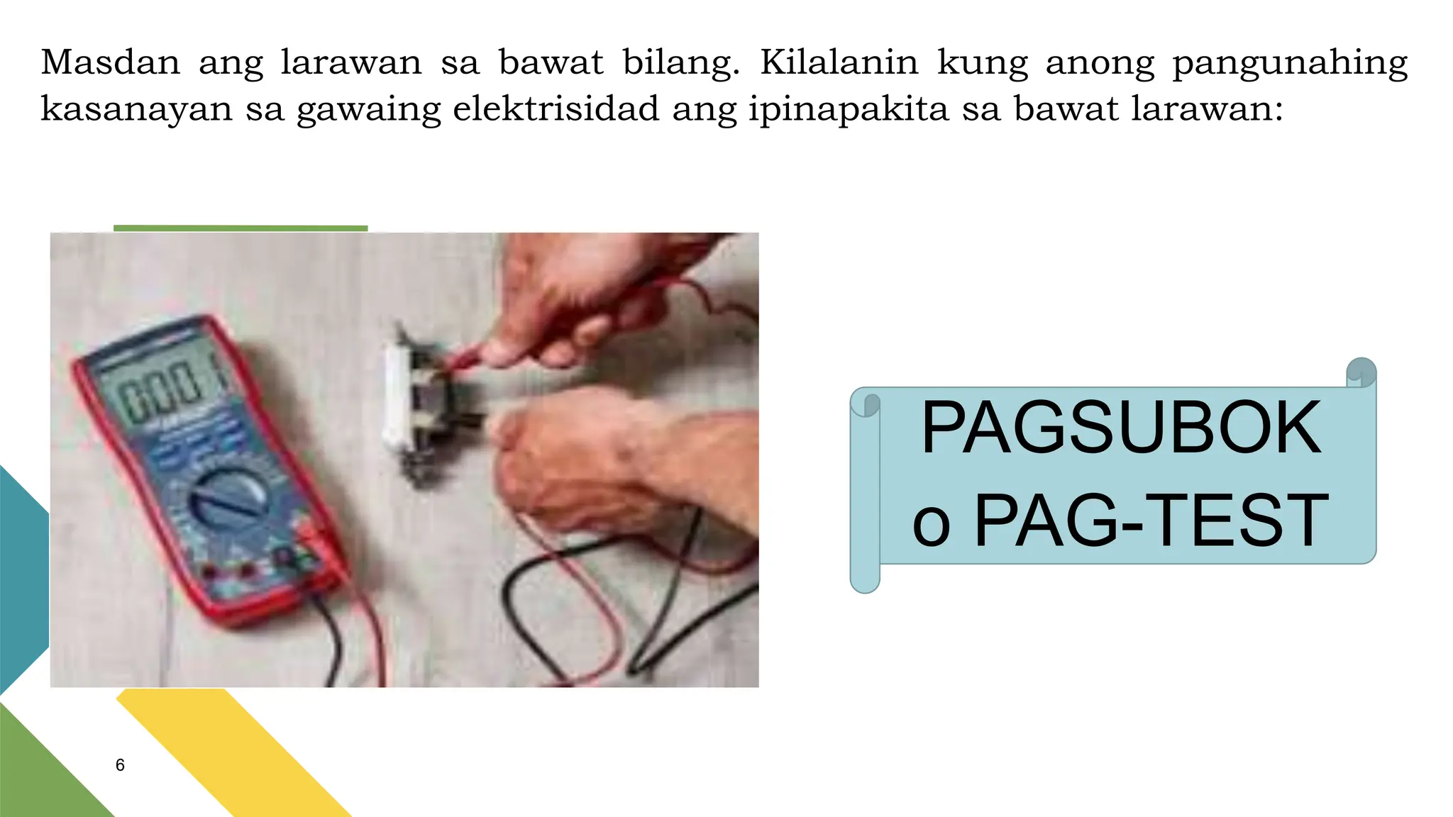 EPP5_IA_Mga Kagamitan sa Kasanayang Pang-elektrisidad (2).pptx