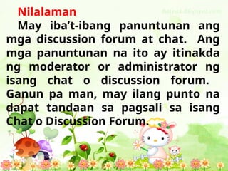 EPP 5 ICT Mga Panuntunan Sa Pagsali Sa Discussion Forum at Chat.pptx
