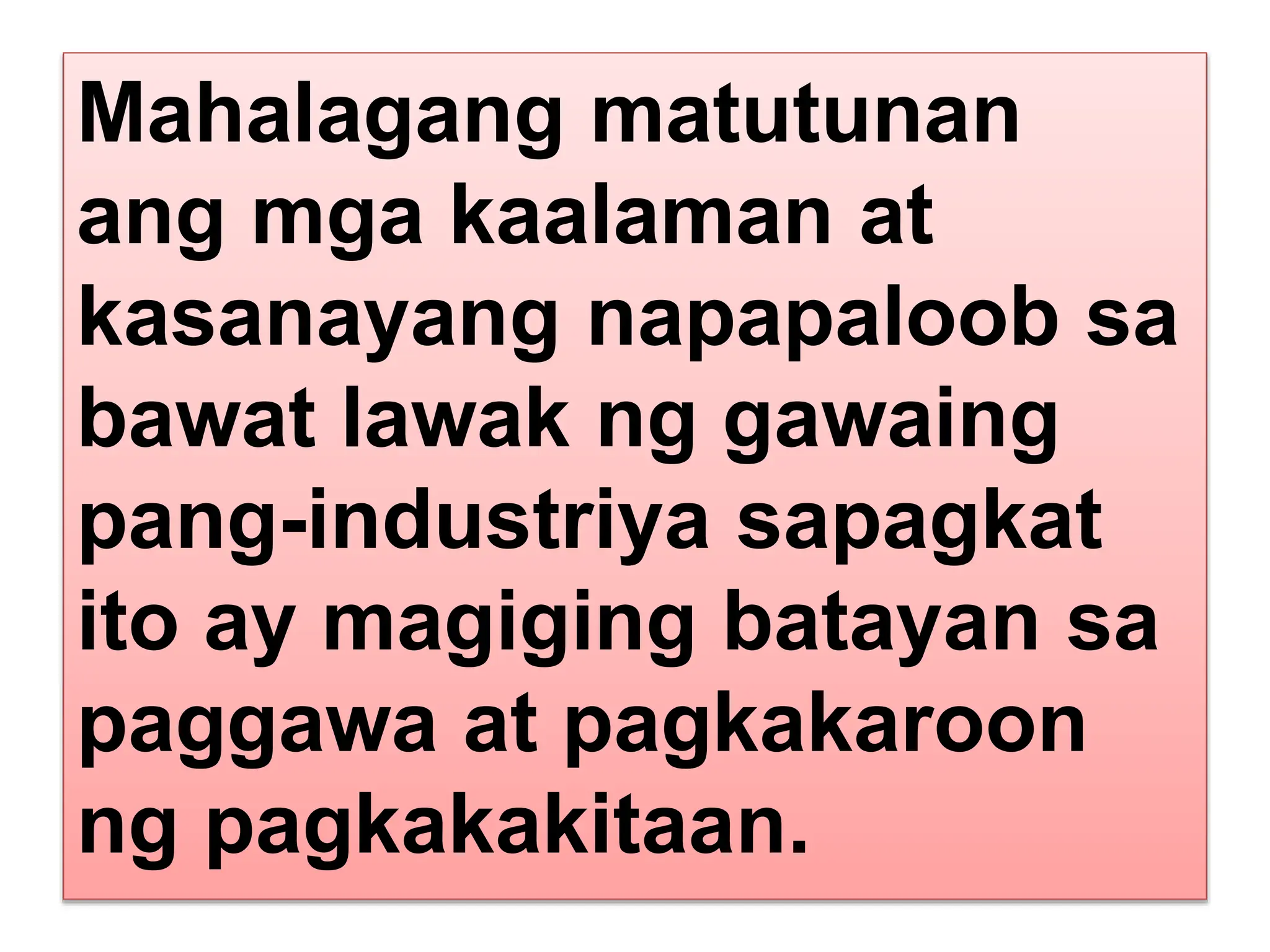EPP 5 PPT Q3 W1 Day 5 - Mahalagang Kaalaman At Kasanayan Sa Gawaing ...