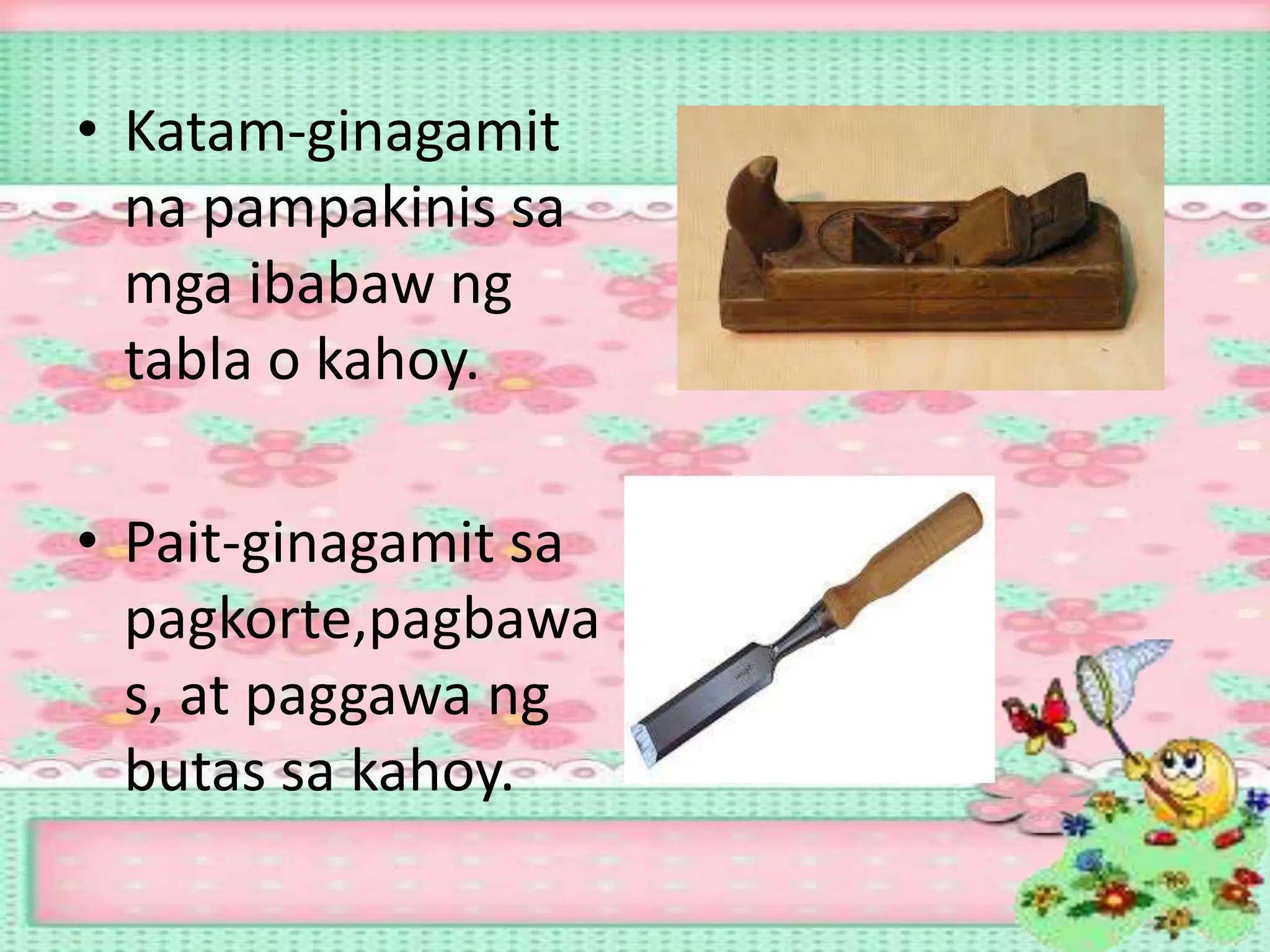 EPP 5 PPT Q3 W2 - Mga Uri At Gamit Ng Mga Kasangkapan Sa Paggawa.pptx