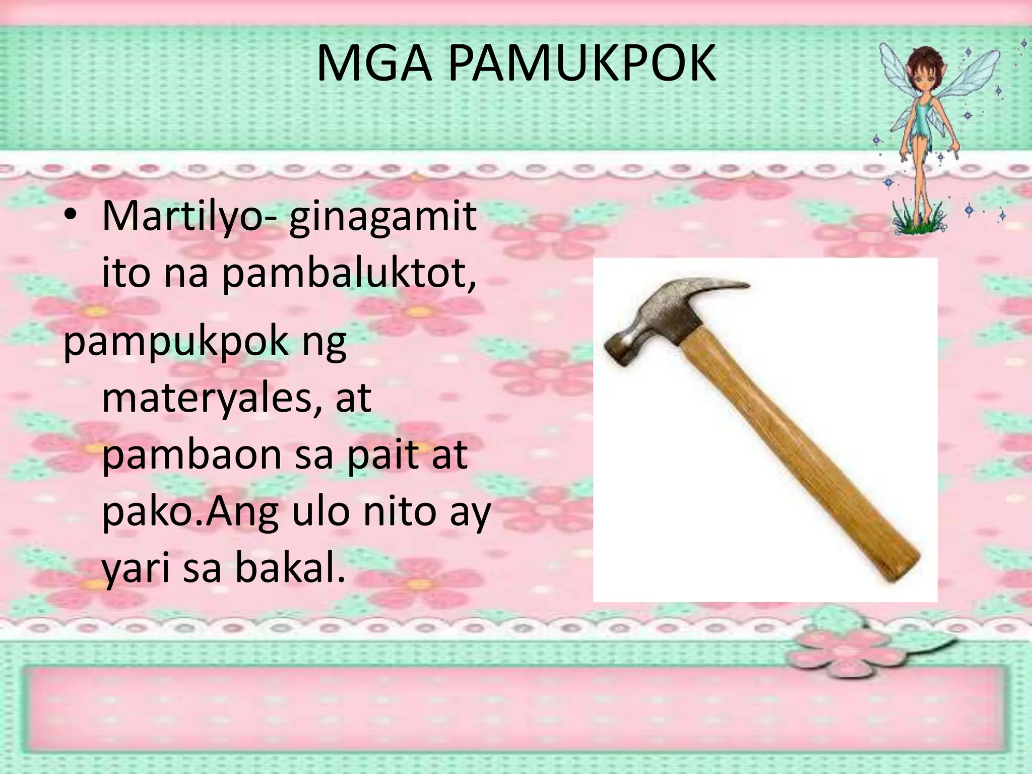 EPP 5 PPT Q3 W2 - Mga Uri At Gamit Ng Mga Kasangkapan Sa Paggawa.pptx