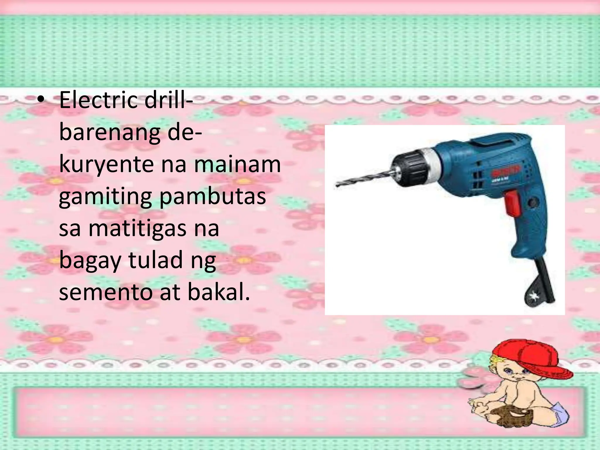 EPP 5 PPT Q3 W2 - Mga Uri At Gamit Ng Mga Kasangkapan Sa Paggawa.pptx