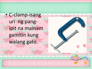 EPP 5 PPT Q3 W2 - Mga Uri At Gamit Ng Mga Kasangkapan Sa Paggawa.pptx