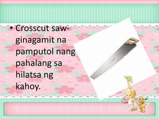 EPP 5 PPT Q3 W2 - Mga Uri At Gamit Ng Mga Kasangkapan Sa Paggawa.pptx