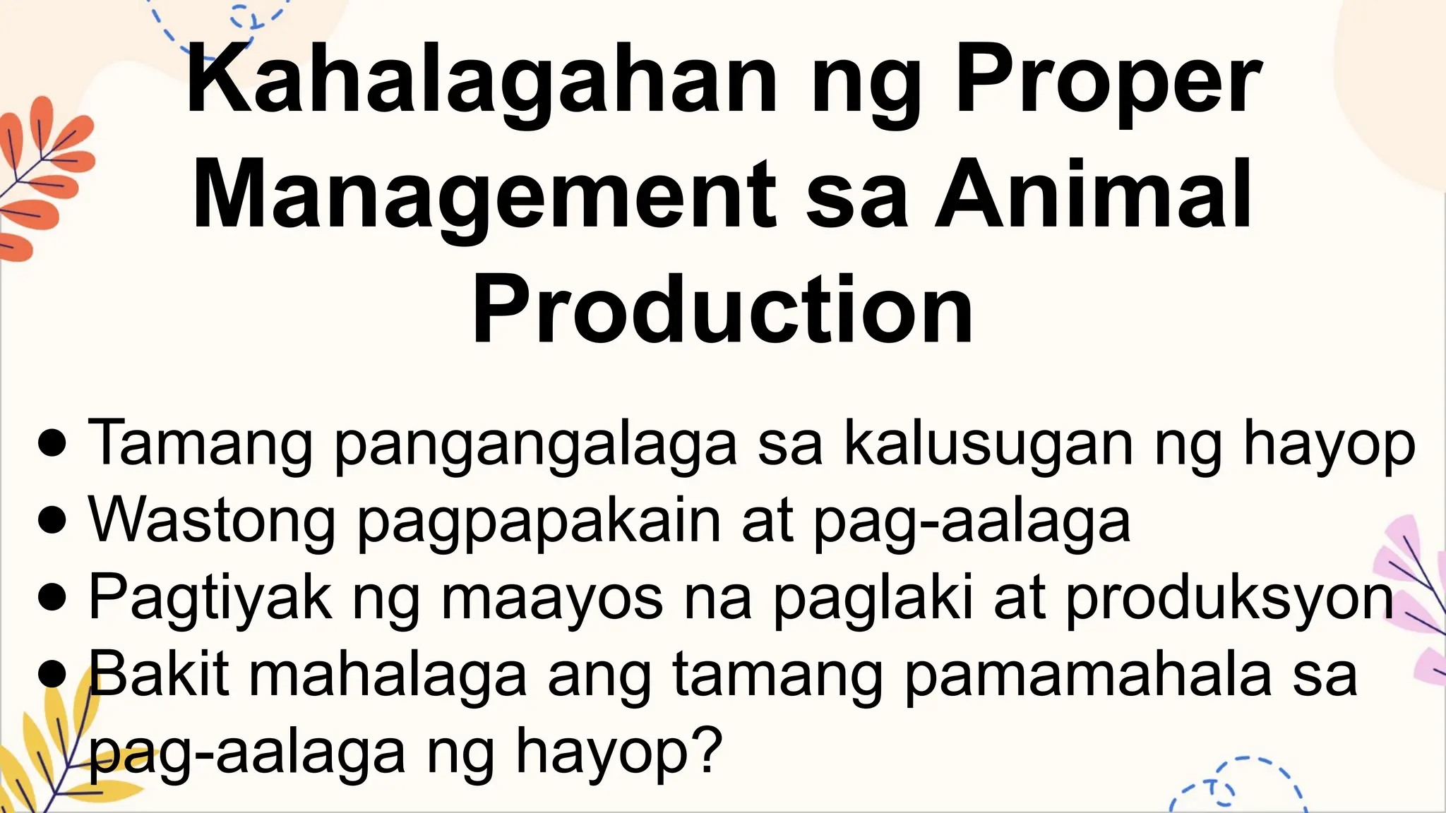 EPP5 Q2 1 natatalakay ang kahulugan ng animal production at mga sangay nito.pptx