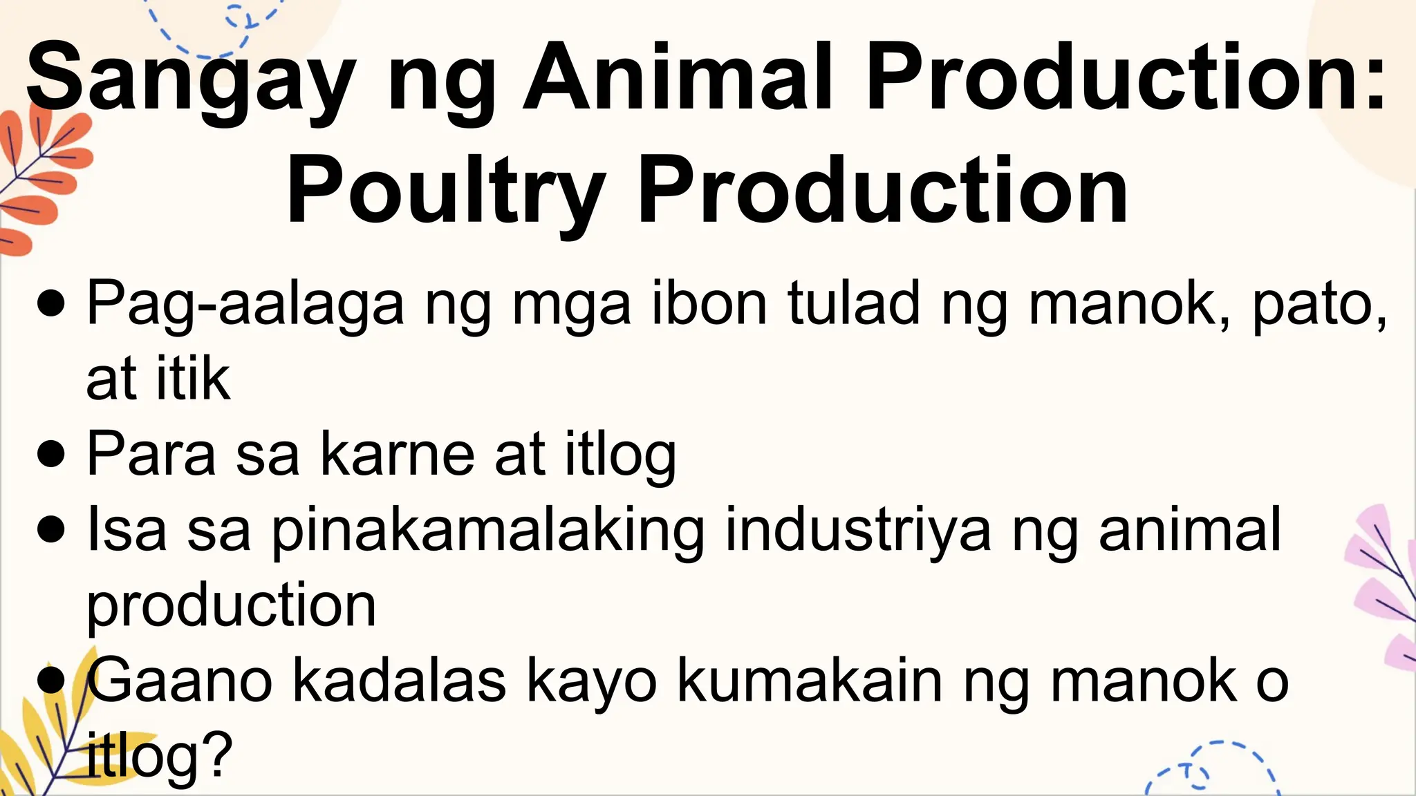 EPP5 Q2 1 natatalakay ang kahulugan ng animal production at mga sangay nito.pptx
