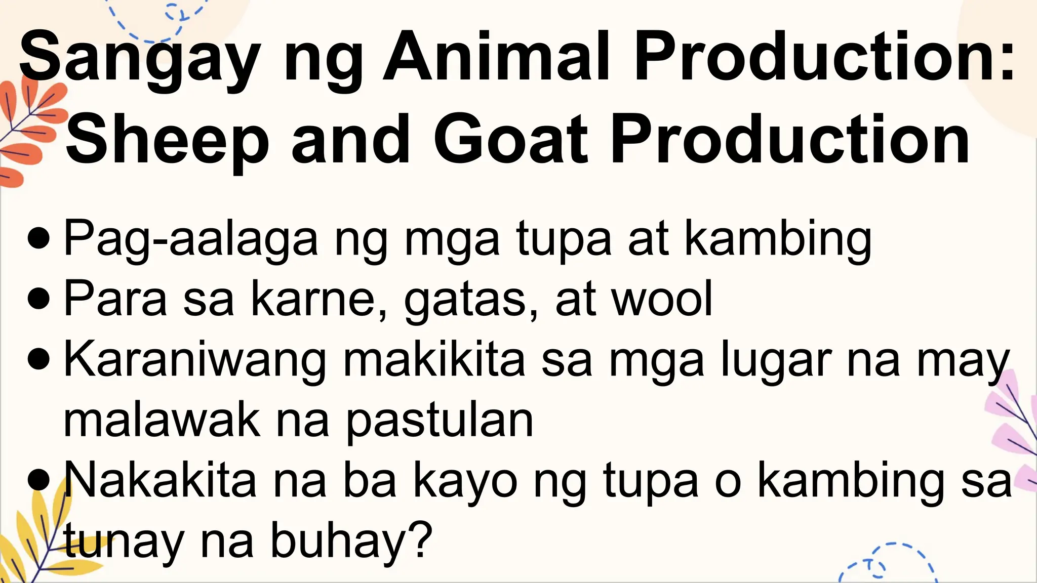 EPP5 Q2 1 natatalakay ang kahulugan ng animal production at mga sangay ...