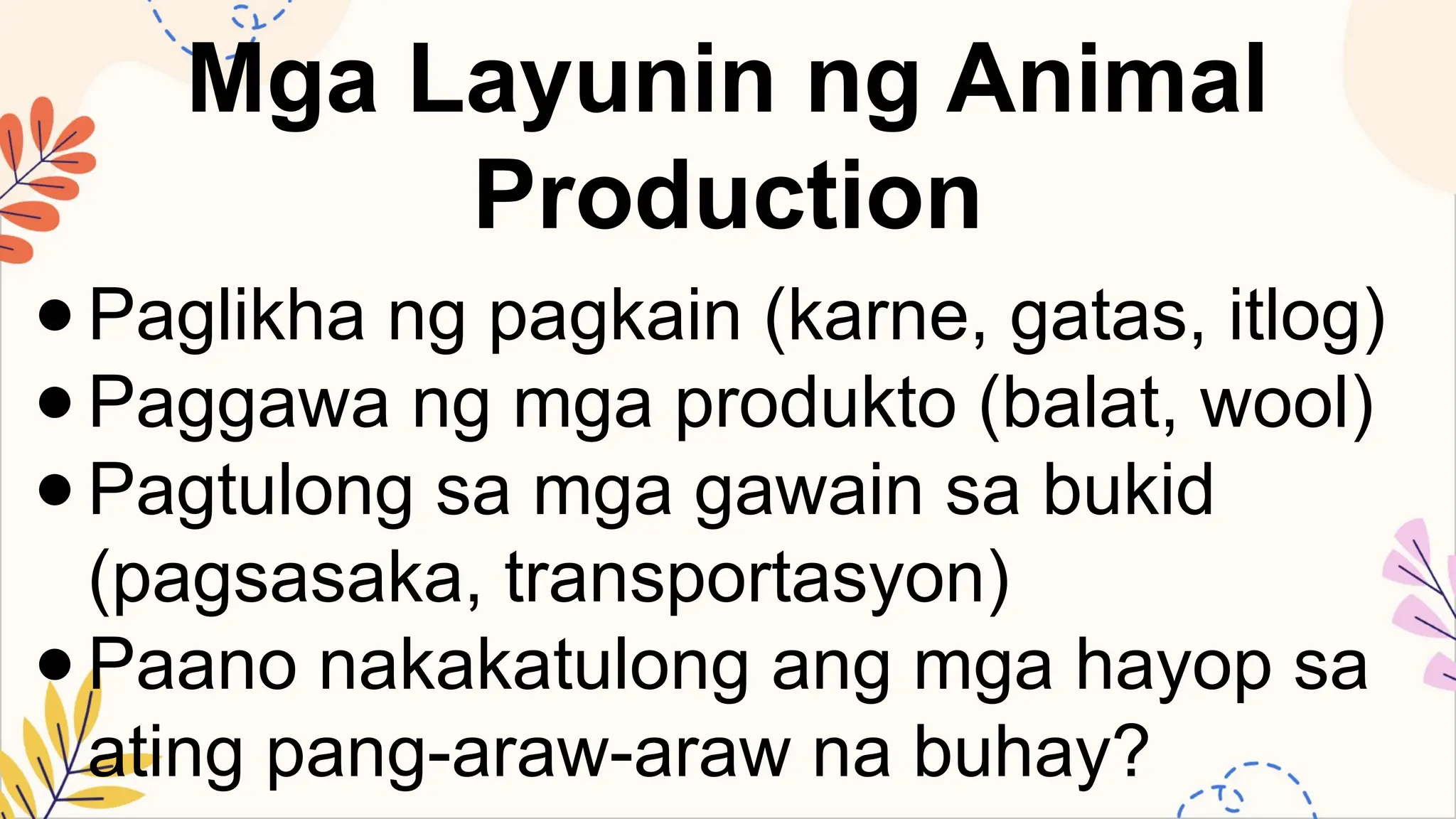 EPP5 Q2 1 natatalakay ang kahulugan ng animal production at mga sangay ...