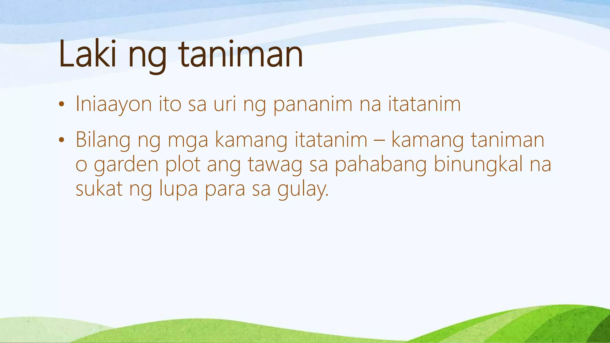 EPP 5 AGRI - Paghahanda sa Lupang Pagtataniman | PPTX