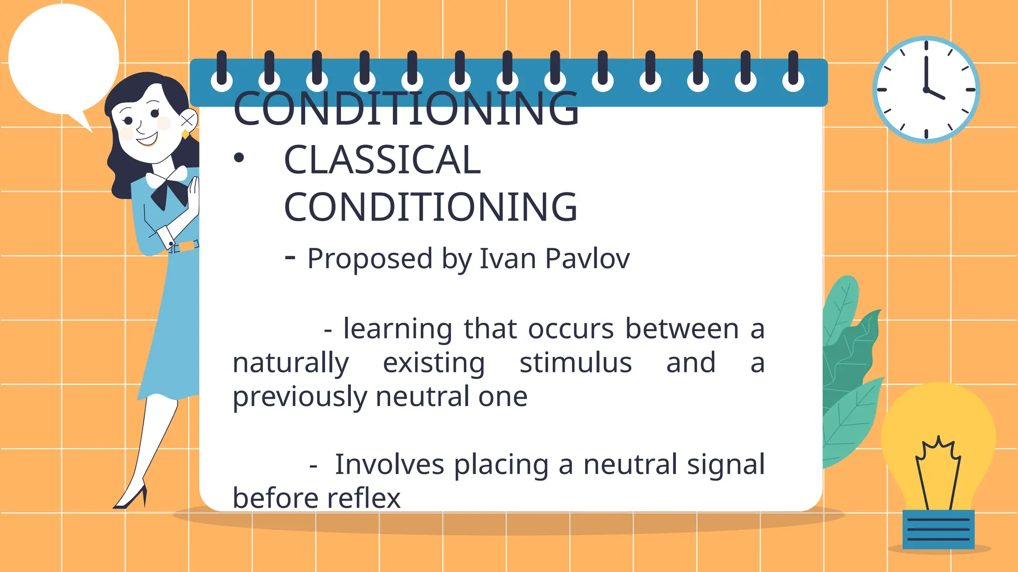 epp behavioris learning theories( conditioned and unconditioned response) | PPTX