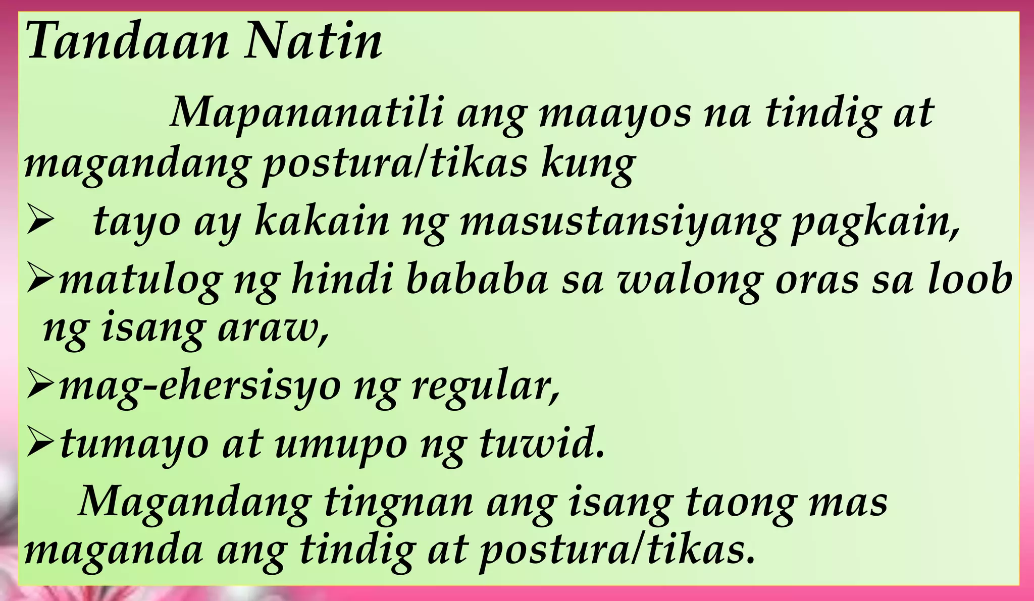 Epp he aralin 8 pagpapanatili ng maayos ang sariling tindig | PPTX