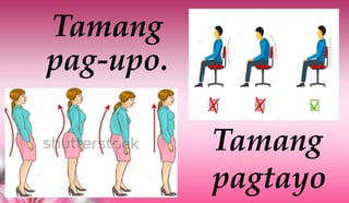 Epp he aralin 8 pagpapanatili ng maayos ang sariling tindig | PPTX