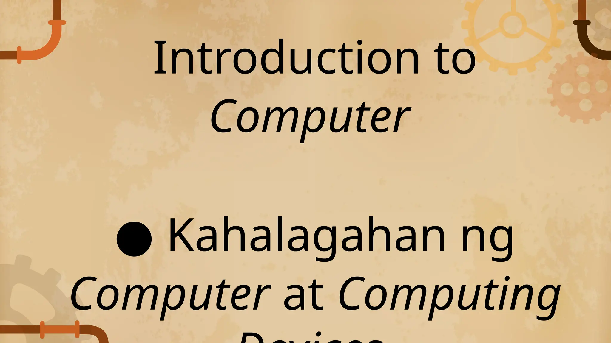 Kahalahagan ng Computer at Computing Devices | PPTX