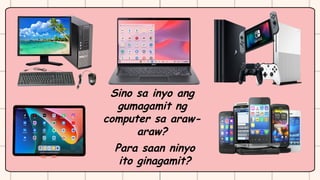 EPP_Kahalagahan ng Computer at Computing Devices.pptx