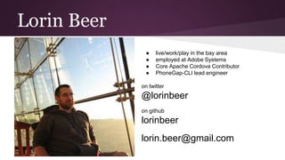 PhoneGap: a brief history and apologia | PPTX