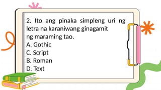 Iba't Ibang Uri ng Lettering Styles at mga Gabay sa Pagleletra | PPTX