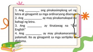 Iba't Ibang Uri ng Lettering Styles at mga Gabay sa Pagleletra | PPTX