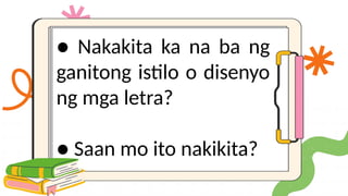Iba't Ibang Uri ng Lettering Styles at mga Gabay sa Pagleletra | PPTX