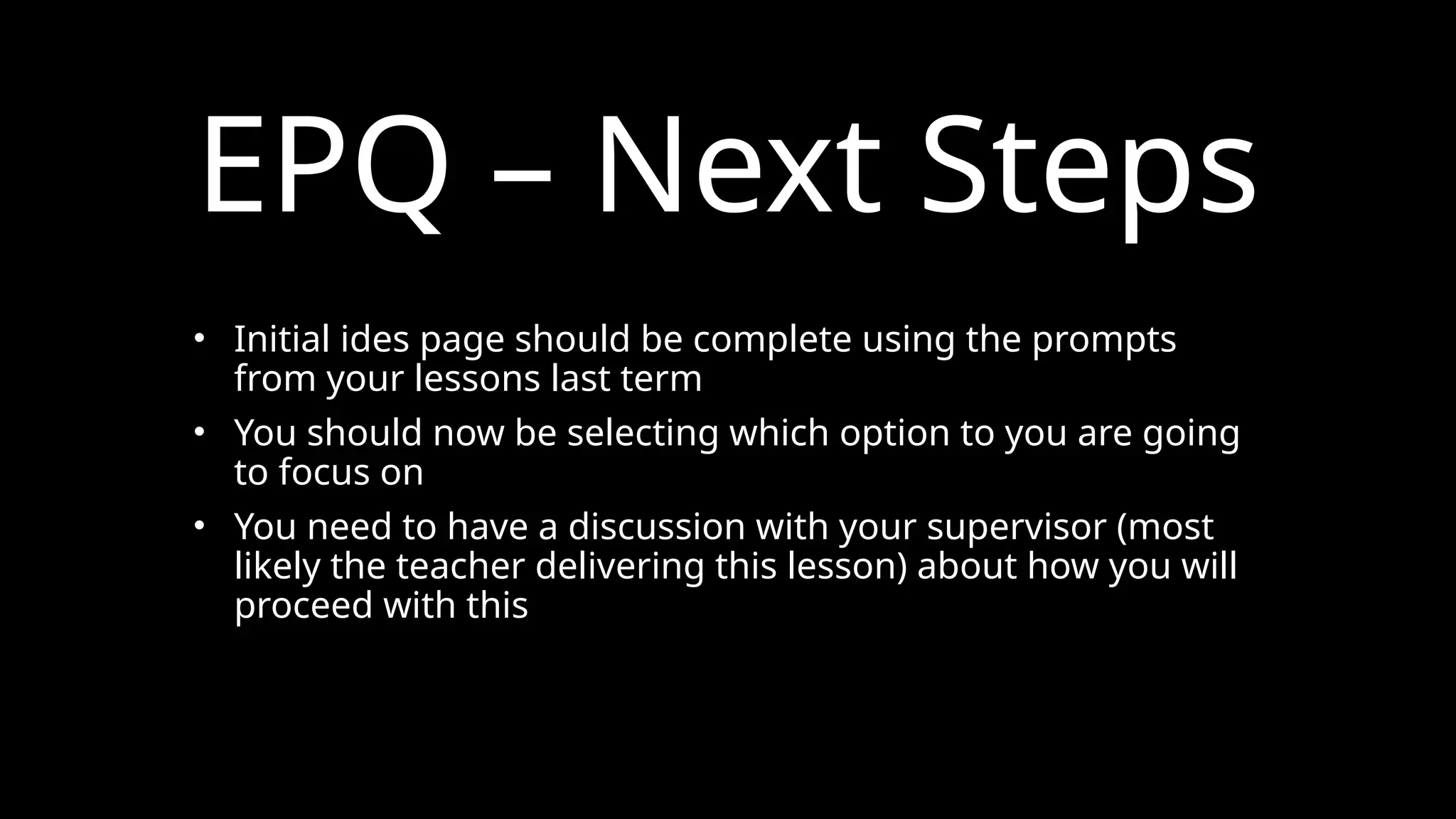 EPQ Introductory overview Sixthform - What to do | PPTX