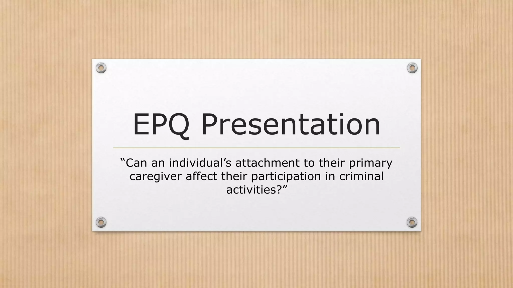 Epq presentation | PPTX