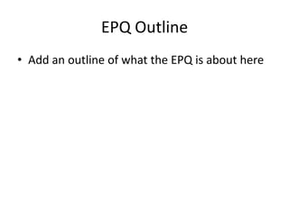 Epq presentation template | PPTX