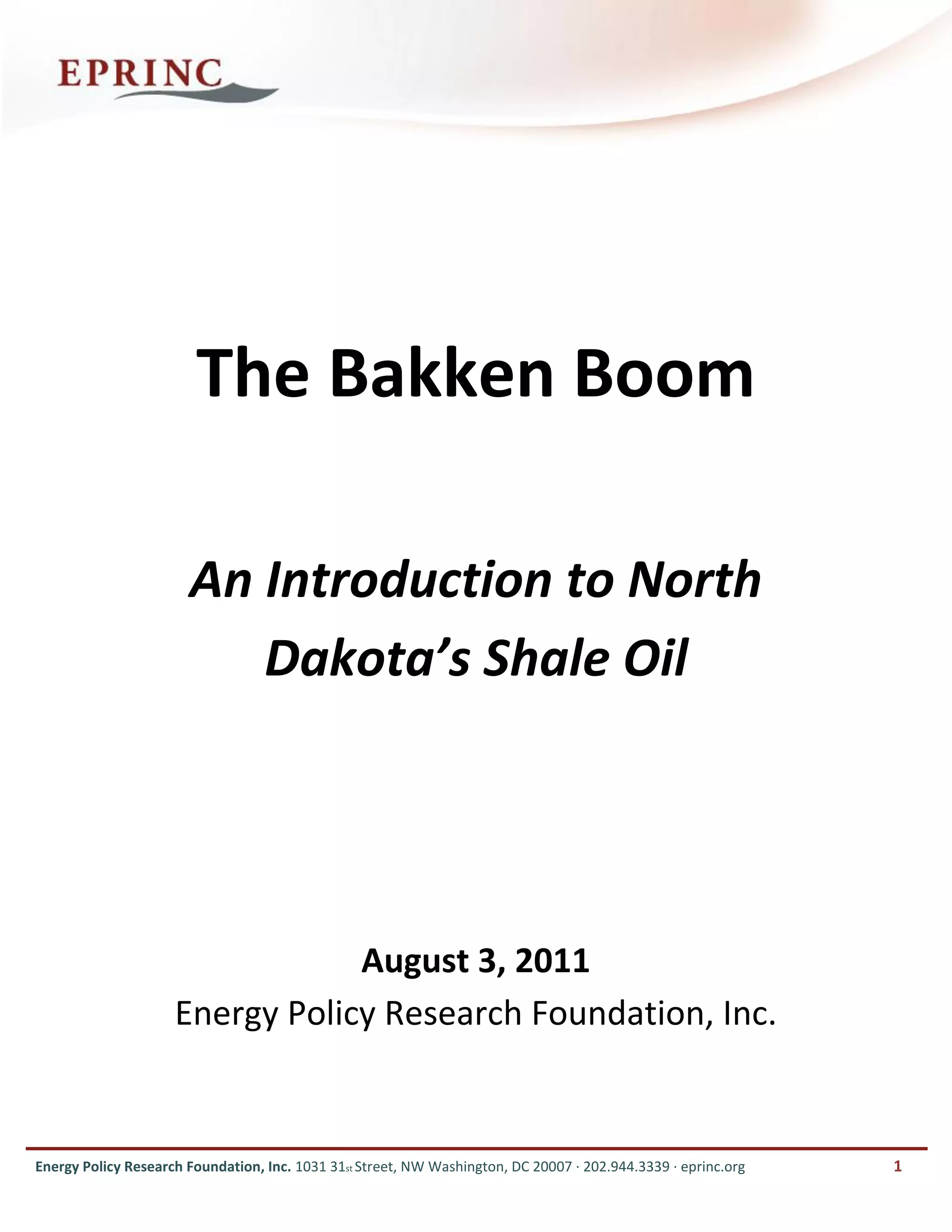 The Bakken Boom: An Introduction to North Dakota’s Shale Oil | PDF
