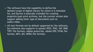 Eprints digital library software.final | PPT