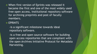 Eprints digital library software.final | PPTX