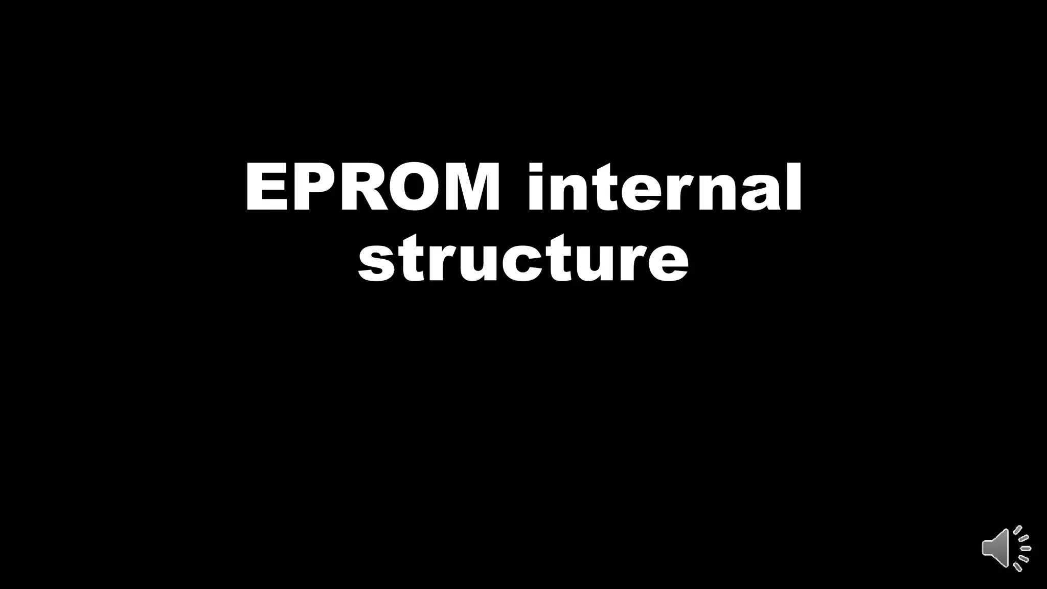 #EEE - EPROM internal structure | PPTX