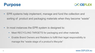 EPR - A key factor in realising the circular economy for flexible ...