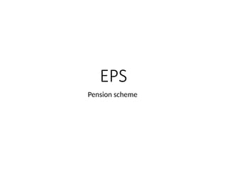 EPS pension details scheme schedule.pptx