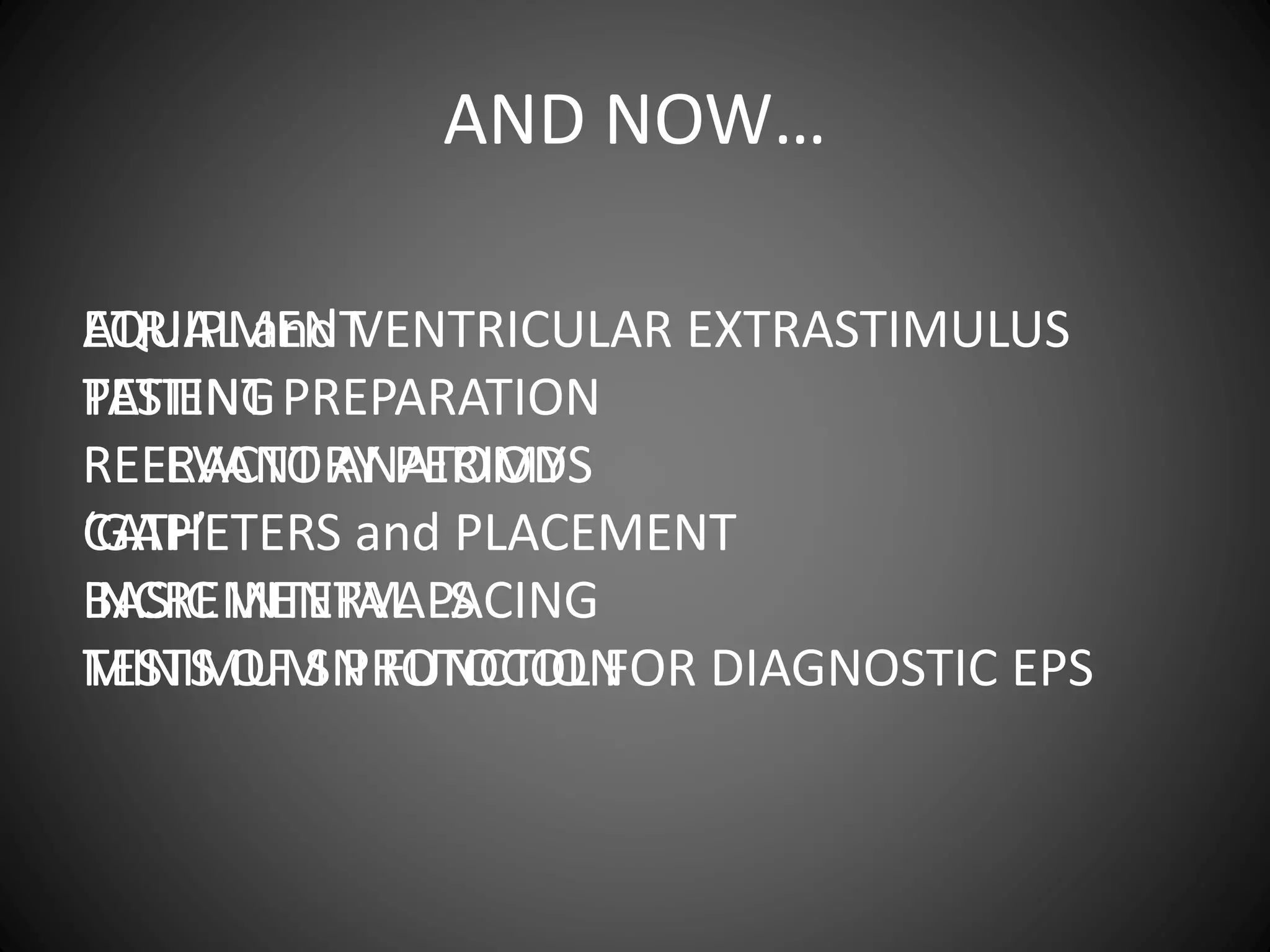 Electrophysiology study protocol | PPTX
