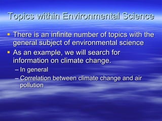 How to Find Information in Environmental Science | PPT