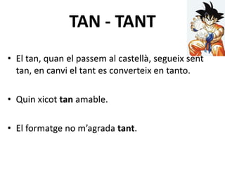 Els EPS ortogràfics!