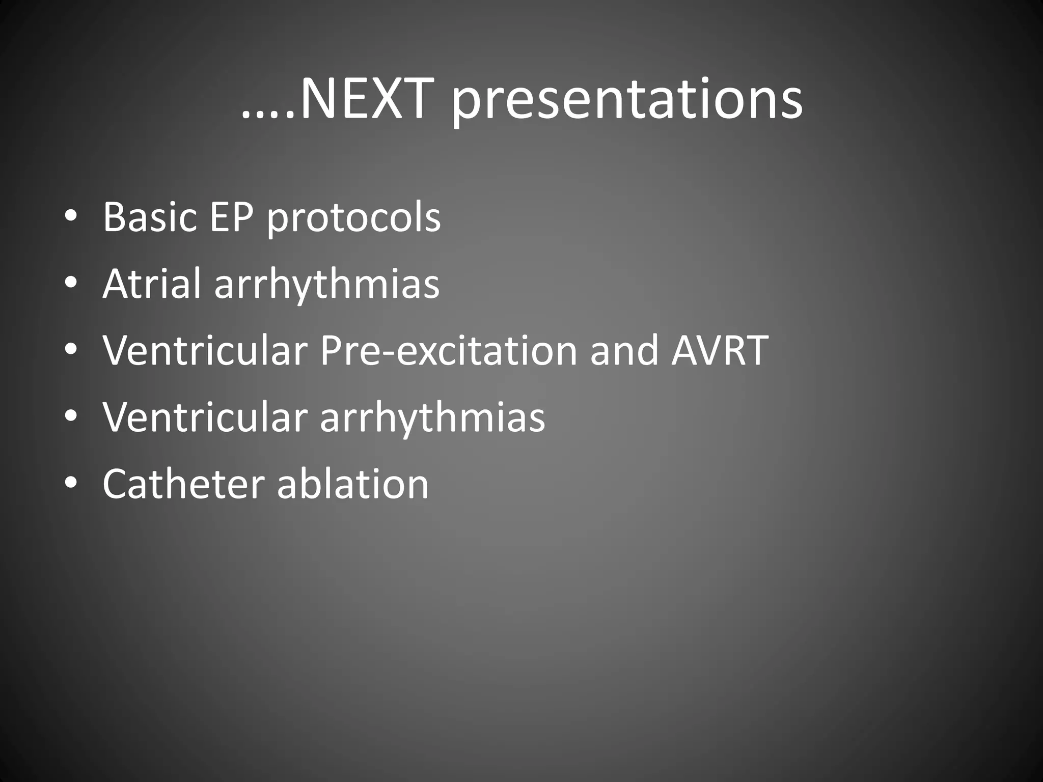 Electrophysiology study basics | PPTX