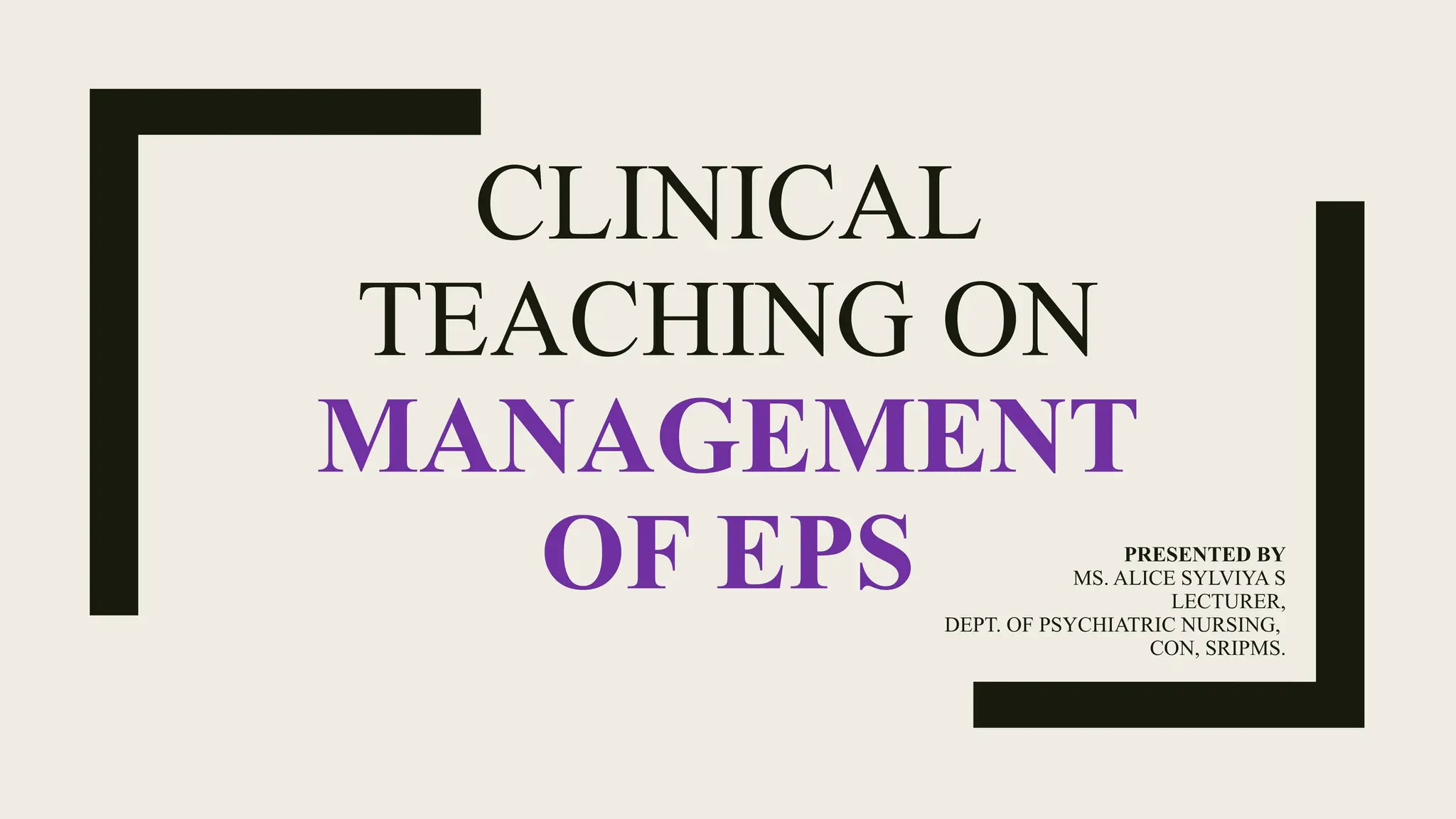 Clinical teaching on Management of extra pyramidal symptoms ...