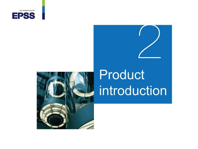 Epss elevator introduction | PPT | Manufacturing Industry | Industries