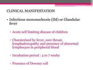 Epstein barr virus (ebv) and varicella | PPTX