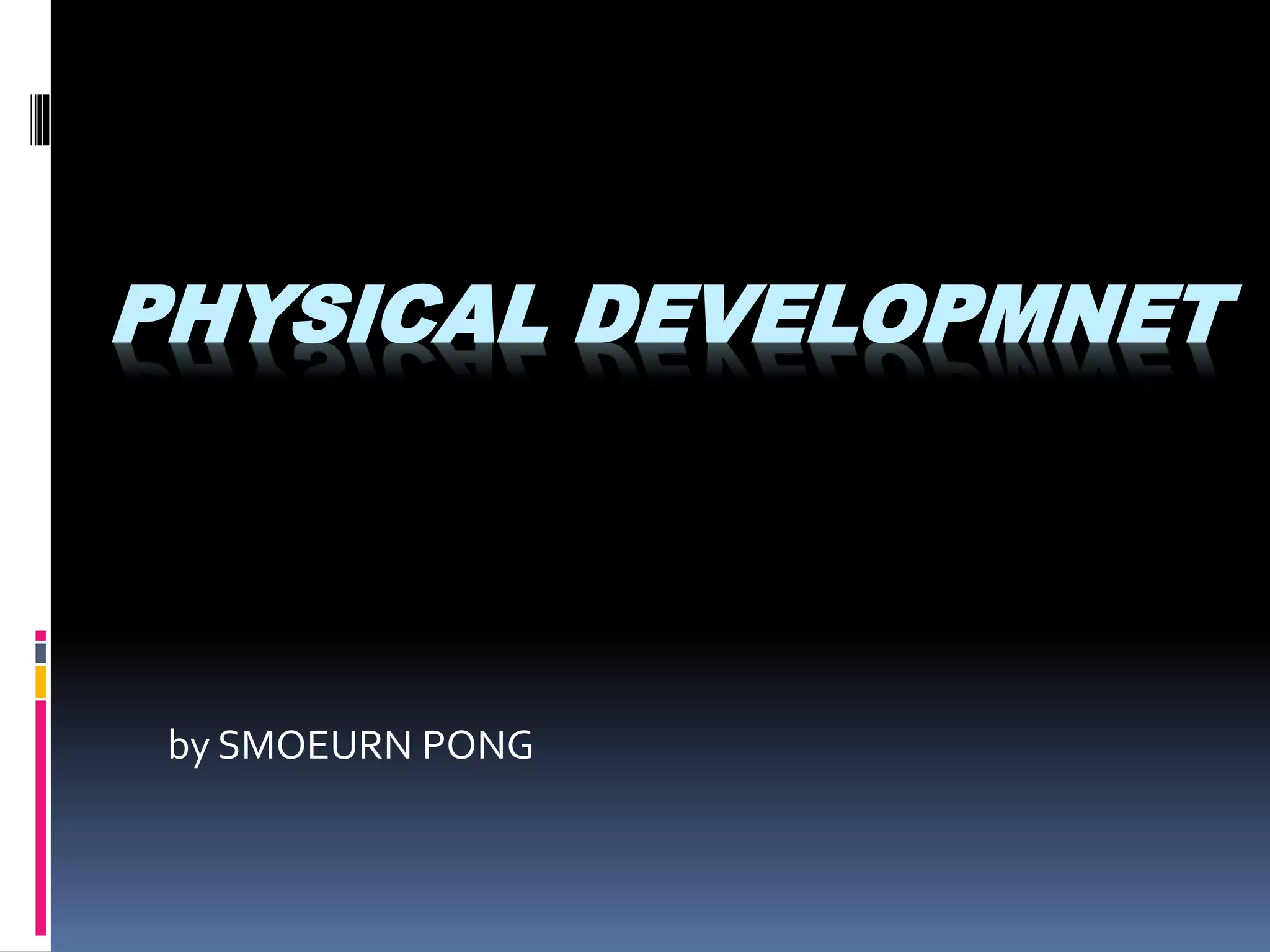 physical development | PPTX