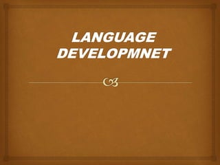 Language development | PPTX