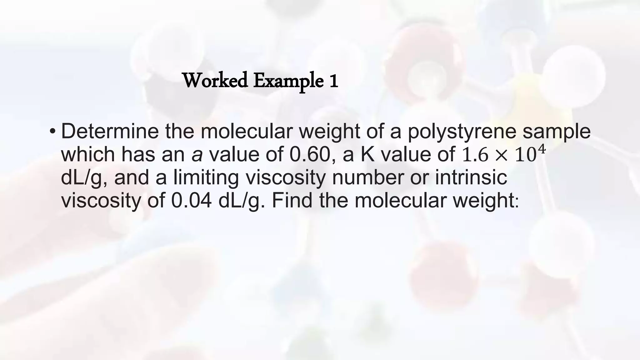 Ept 121 lecture viscosity average molecular weight | PPTX