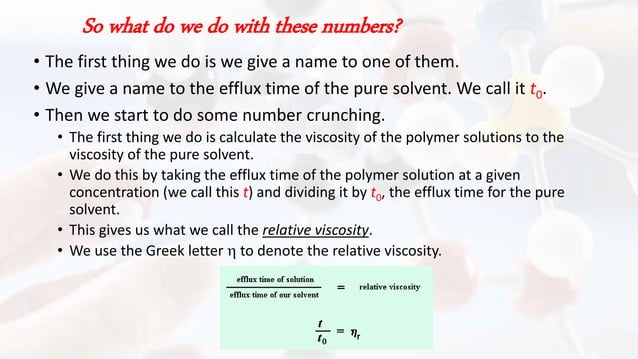 Ept 121 lecture viscosity average molecular weight | PPTX | Chemistry | Science