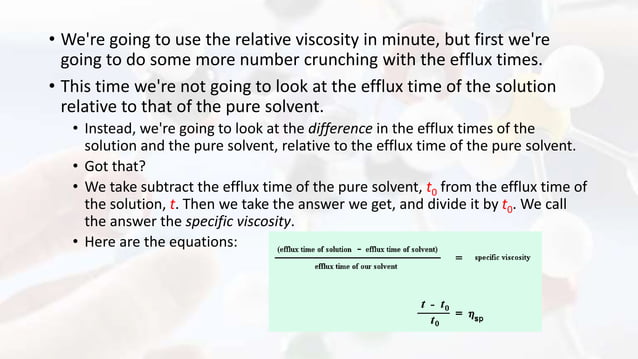 Ept 121 lecture viscosity average molecular weight | PPTX | Chemistry | Science