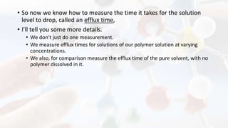Ept 121 lecture viscosity average molecular weight | PPTX