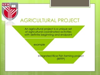 Agricultural project planning | PPTX