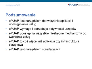 ePUAP: Prezentacja Architektury | PPT