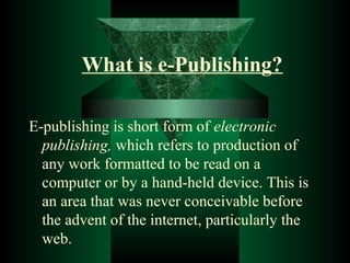 E-Publishing: Challenges and Opportunities | PPT | Desktop Publishing ...